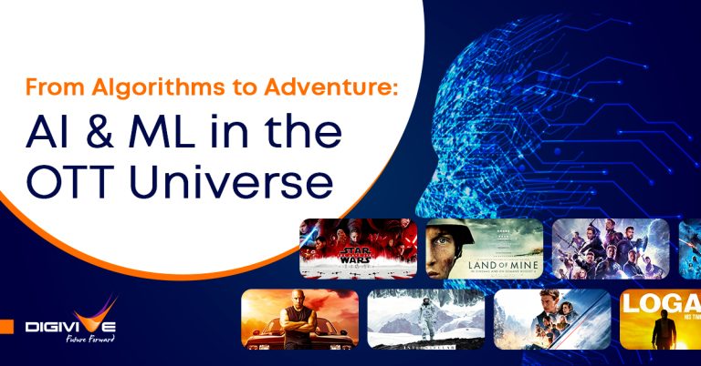 From Algorithms to Adventure: AI & ML in the OTT Universe – Digivive