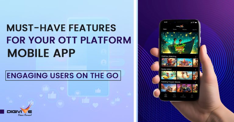 Must-Have Features for Your OTT Platform Mobile App (2024): Engaging ...